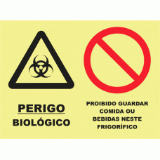 PERIGO BIOLÓGICO. PROIBIÇÃO