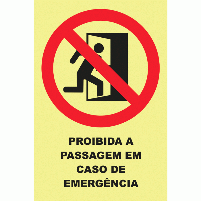 PROIBIDA A PASSAGEM EM CASO DE EMERGÊNCIA