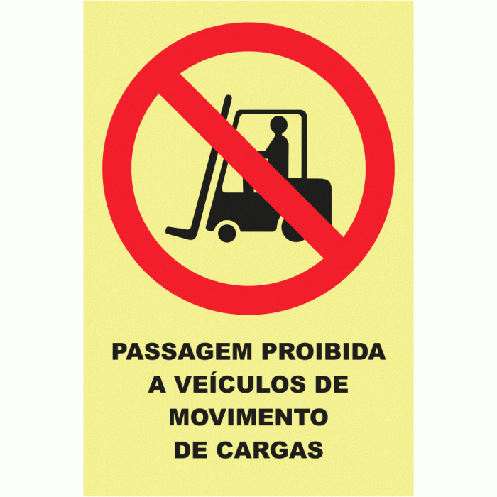 PASSAGEM PROIBIDA A VEÍCULOS DE MOVIMENTO DE CARGAS