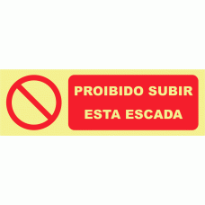 PROIBIDO SUBIR ESTA ESCADA